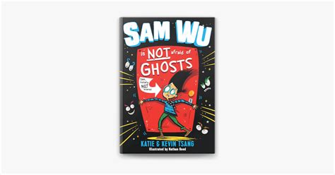 Sam Wu Is NOT Afraid Of Ghosts En Apple Books
