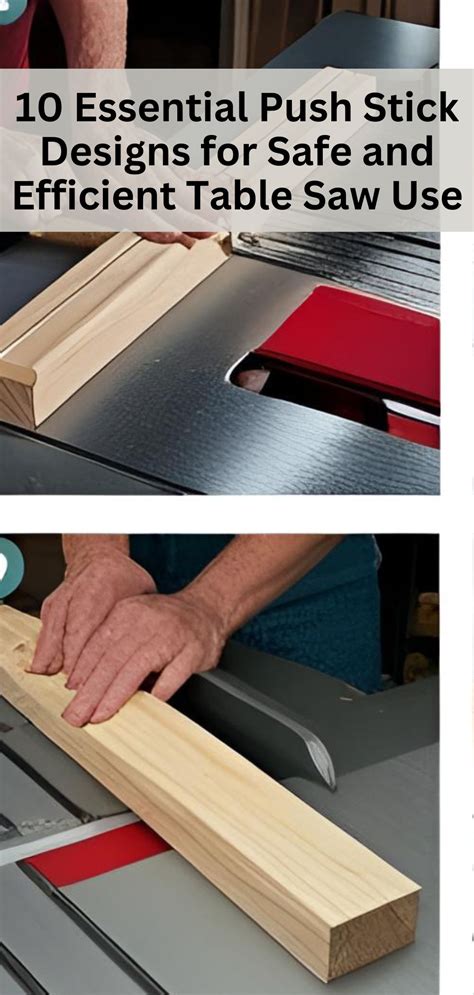 10 Essential Push Stick Designs For Safe And Efficient Table Saw Use Apollo Radar