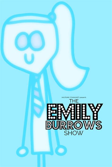 The Emily Burrows Show Multilinkipedia Fandom