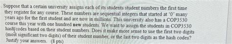 Solved Suppose that a certain university assigns each of its | Chegg.com