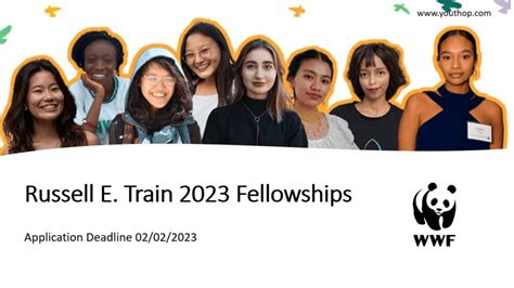 Russell E Train 2023 Fellowships Youth Opportunities