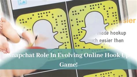 Snapchat Role In Evolving Online Hook Up Game Eporner