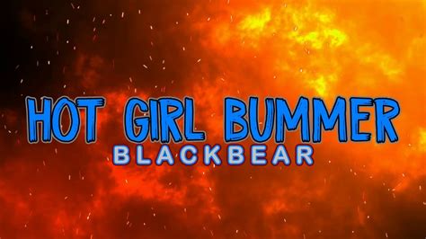 Blackbear Hot Girl Bummer Lyrics Youtube