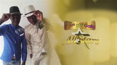 Sen Ptit Galle 2016 Edition Spéciale Youtube