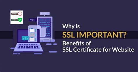 Why Is SSL Important Benefits Of SSL Certificate For Website
