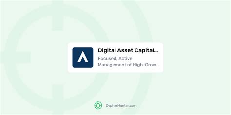 Digital Asset Capital Management Portfolio Investments And Acquisitions Cypherhunter