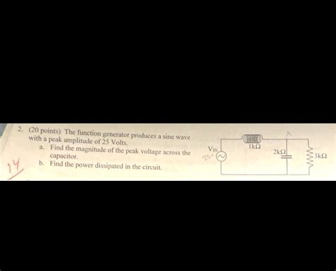 [solved] A 2 20 Points The Function Generator Produces A Sine Wave Course Hero