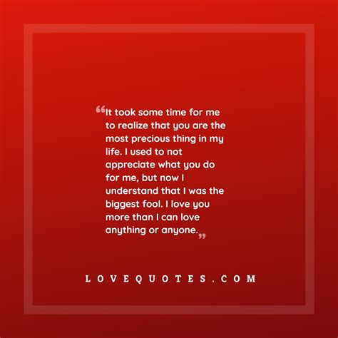 The Most Precious Thing Love Quotes