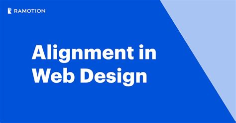 alignment in web design principles types and practices ramotion agency