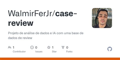 Github Walmirferjrcase Review Projeto De Análise De Dados E Ia Com Uma Base De Dados De Review