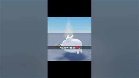 Gubby Core Youtube
