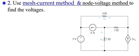 Solved use mesh-current method & node voltage method to find | Chegg.com