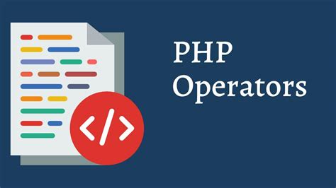 PHP Operators Ezitech Blogs