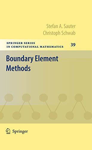Boundary Element Methods By Stefan A Sauter Goodreads