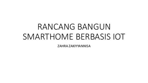 Rancang Bangun Smarthome Berbasis Iot PPTX