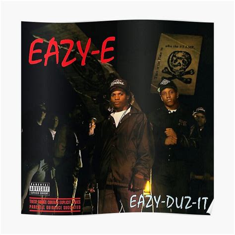 Eazy E Eazy Duz It Poster For Sale By RAPOLDUSA Redbubble