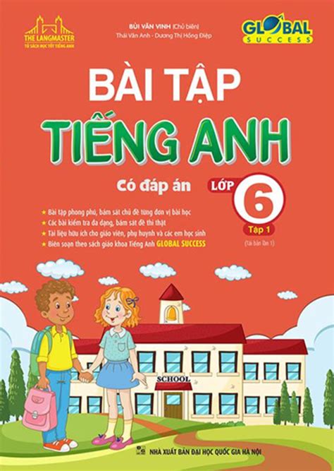 GLOBAL SUCCESS BÀI TẬP TIẾNG ANH LỚP 6 TẬP 1 Có đáp án