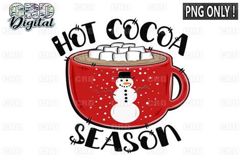 Hot Cocoa Season Sublimation Png Only