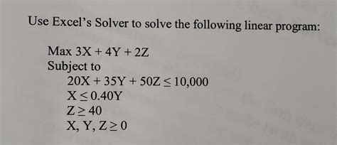 solved use excel s solver to solve the following linear