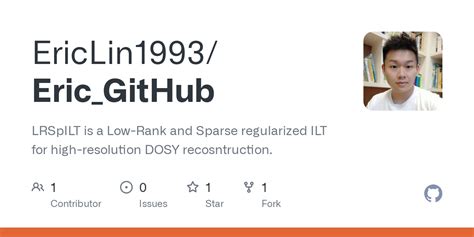 GitHub EricLin1993 Eric GitHub LRSpILT Is A Low Rank And Sparse Regularized ILT For High