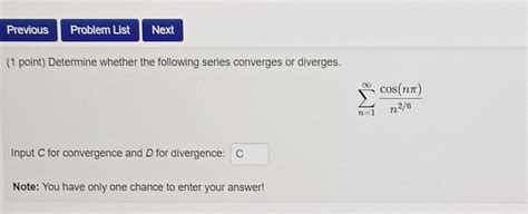 1 Point Determine Whether The Following Series Chegg Com