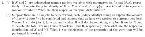 X 4 A If X And Y Are Independent Gamma Random Chegg