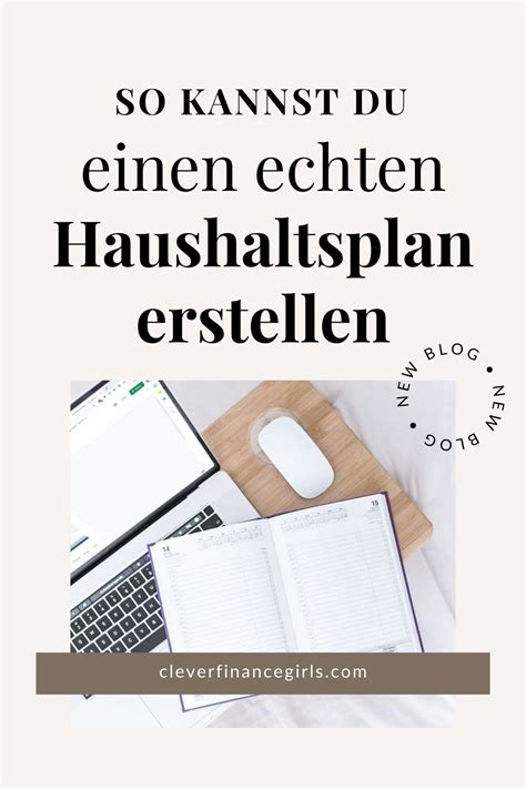 So Kannst Du Einen Echten Haushaltsplan Erstellen Clever Finance Girls