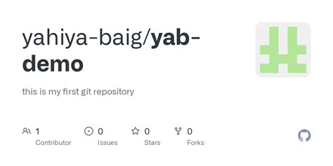 Github Yahiya Baigyab Demo This Is My First Git Repository