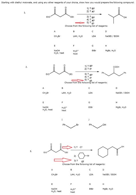 Solved Starting With Diethyl Malonate And Using Any Other