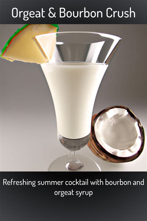 Orgeat And Bourbon Crush Refreshing Summer Cocktail With Bourbon And