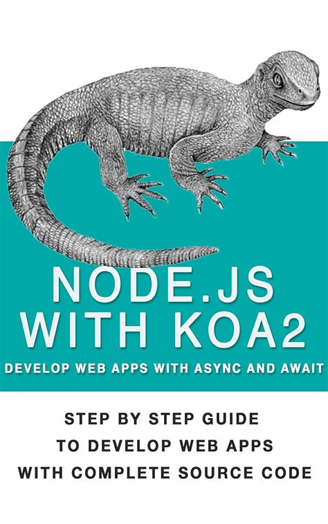 nodejs with koa2 build next generation webapps with async