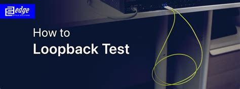 Step By Step Guide On Performing A Loopback Test On A Switch Port