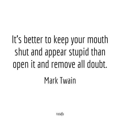Its Better To Keep Your Mouth Shut Rusafu Quotes
