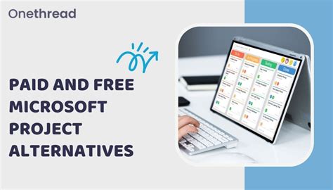 19 Paid And Free Microsoft Project Alternatives In 2023