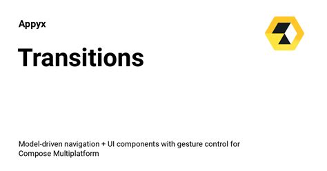 Transitions Appyx