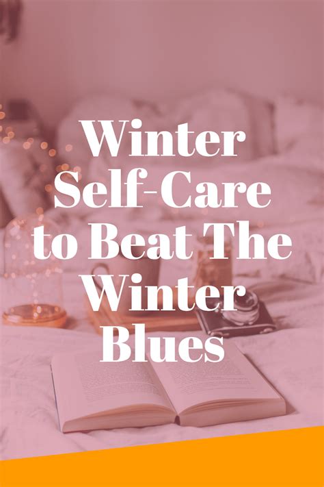 Feel Your Best This Winter With These Self Care Ideas Self Care Self