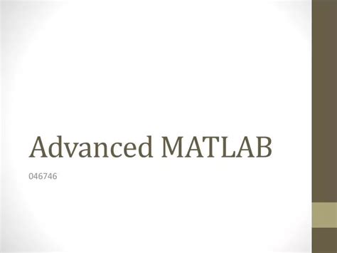 PPT Advanced MATLAB PowerPoint Presentation Free Download ID 6912244