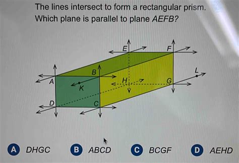 The Lines Intersect To Form A Rectangular Prism Which Plane Is