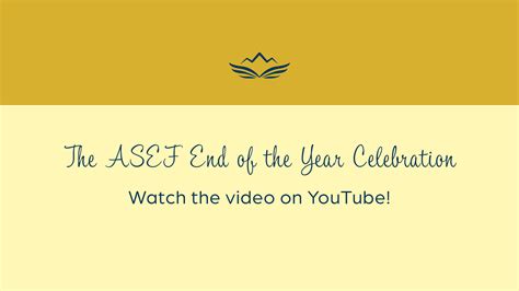 Watch The Video Of The Asef End Of The Year Celebration Asef