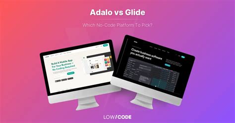 Adalo Vs Glide Which No Code Platform To Pick