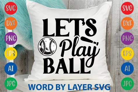 Lets Play Ball Graphic By Svgdesigncreator · Creative Fabrica