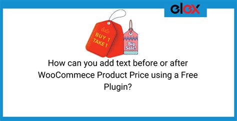 How Can You Add Text Before Or After Woocommece Product Price Using A Free Plugin