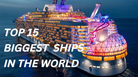 Top 16 What Is The Largest Ship In The World 2022 2022