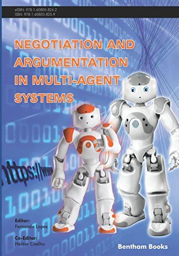 Negotiation And Argumentation In Multi Agent Systems Fundamentals
