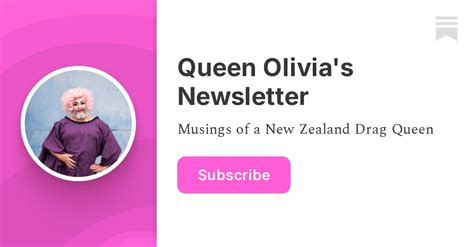 Queen Olivias Newsletter Queen Olivia St Redfern Substack