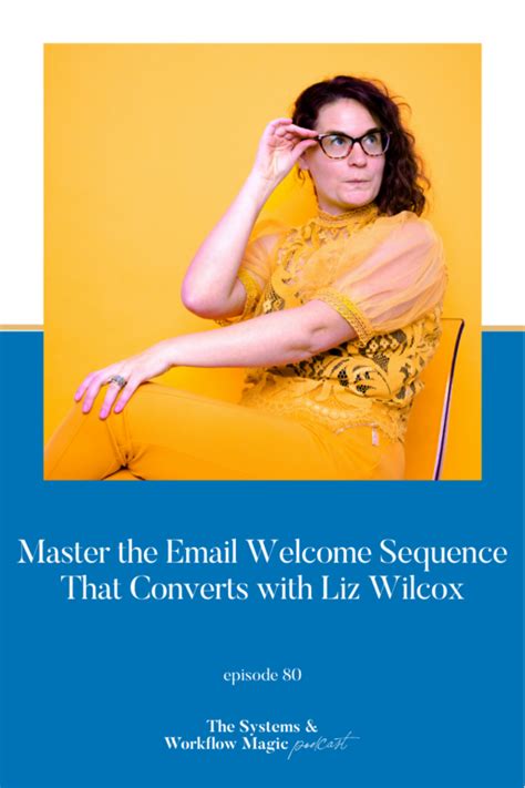 80 Master The Email Welcome Sequence That Converts • Systems Workflow And Launching Education