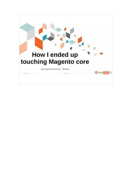 How I Ended Up Touching Magento Core Pdf