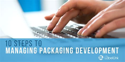10 Steps To Managing The Packaging Development Process