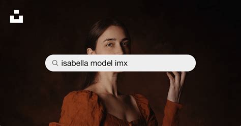 Isabella Model Imx Pictures Download Free Images On Unsplash