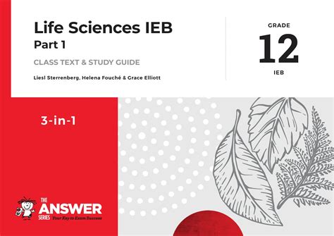 The Answer Series Gr 12 Life Sciences 3 In 1 Ieb Book 1 Isbn